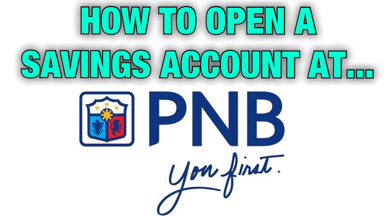HOW TO OPEN A SAVINGS BANK ACCOUNT SA PNB... - YouTube