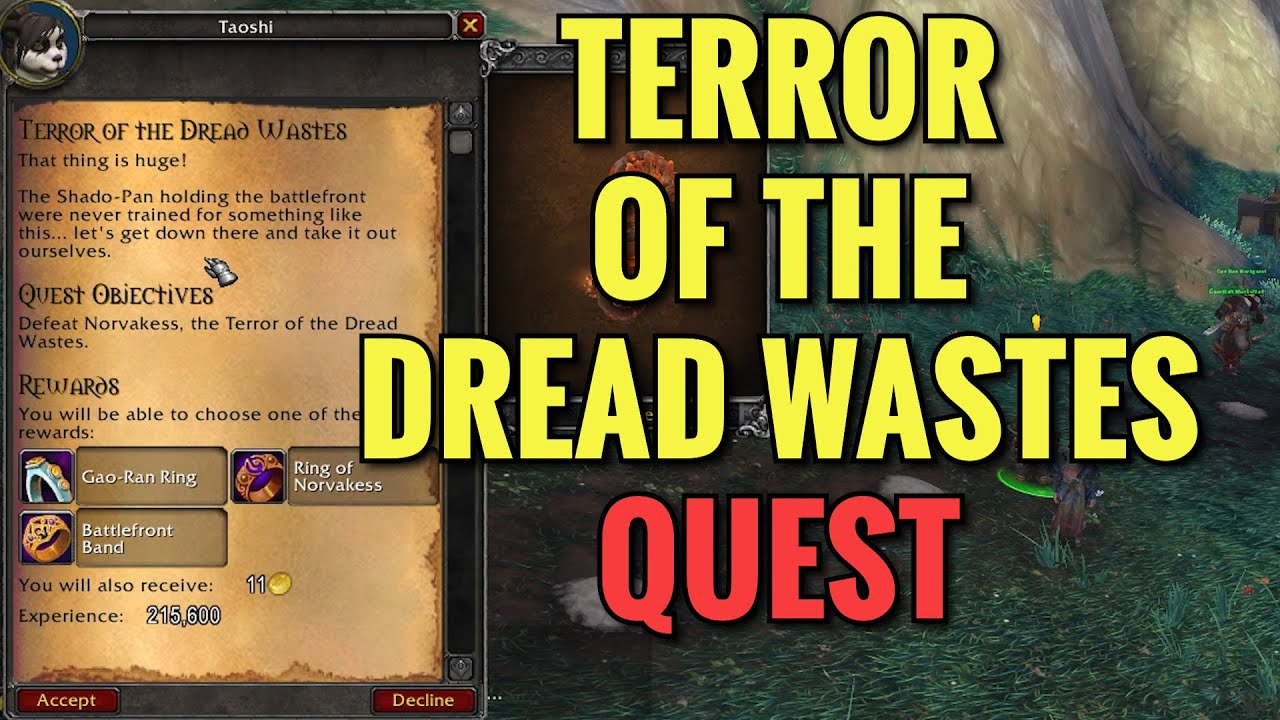 Terror Of The Dread Wastes Quest (WoW MOP) - YouTube