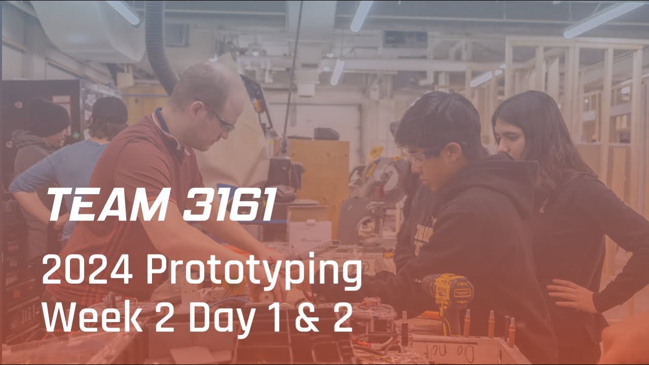 2024 Prototyping Week 2 Day 1 & 2 - YouTube