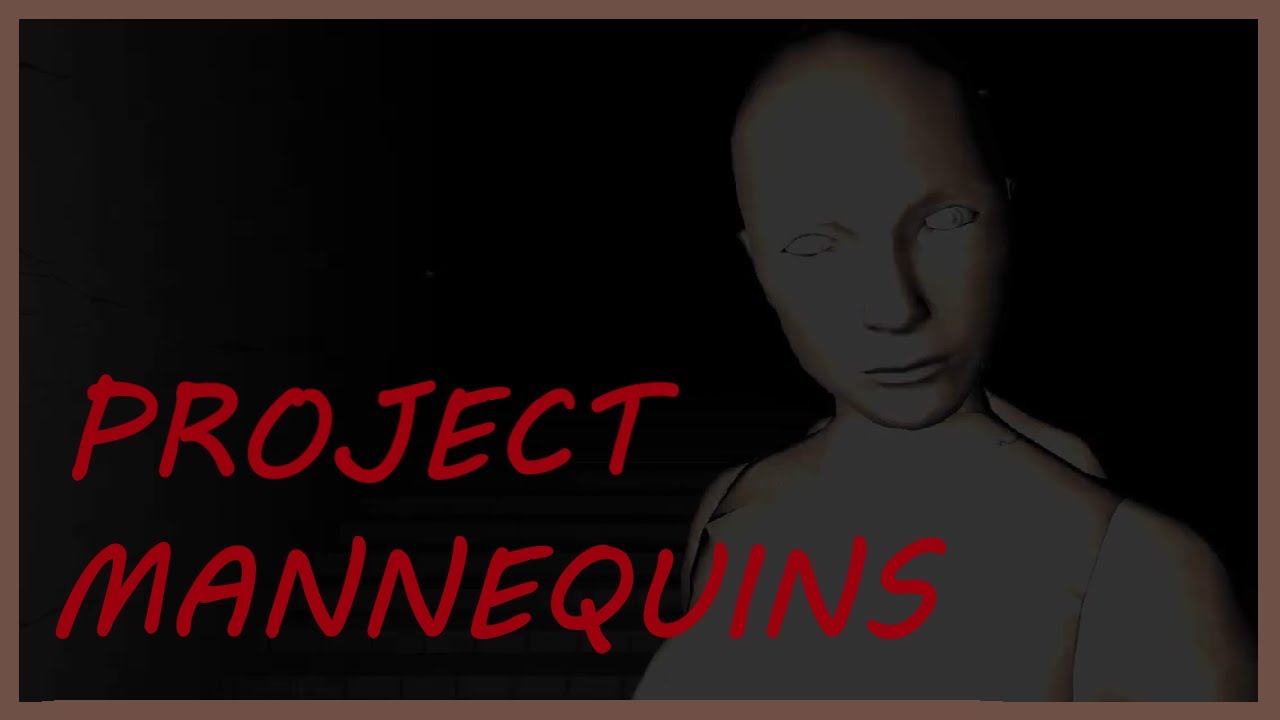Project: Mannequins - Indie Horror Game - No Commentary - YouTube