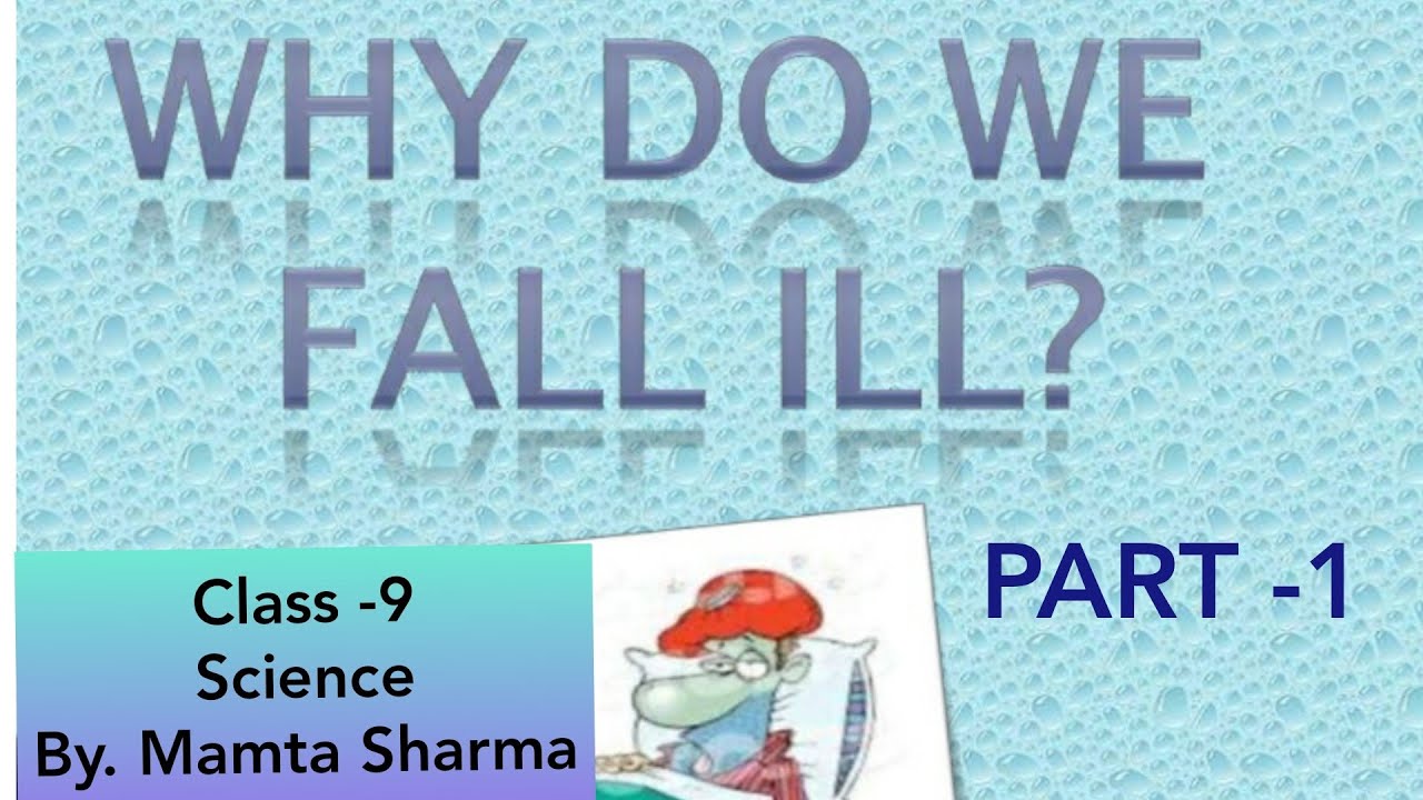 Class 9 science chapter 13 health and disease, acute and chronic ...