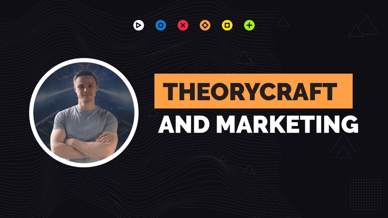 Theorycraft Marketing - YouTube