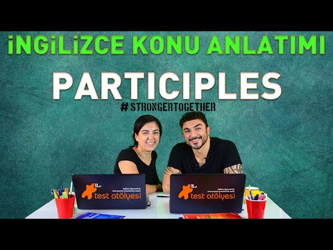 İngilizce Konu Anlatımı - Participles