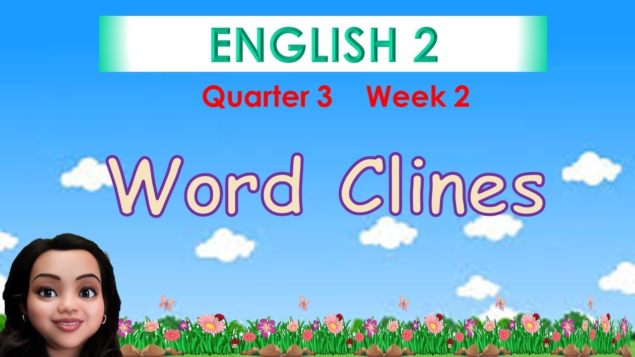 ENGLISH 2 Q3 W2 || WORD CLINES || MAESTRAmo - YouTube