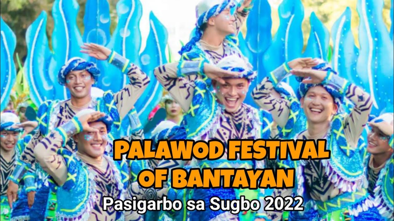 Palawod Festival Of Bantayan (Pasigarbo sa Sugbo 2022) - YouTube