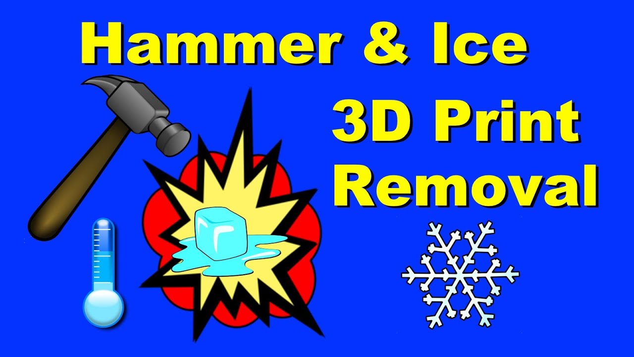 3D Printing Quick Tips #8 - Hammer & Ice Print Removal - YouTube