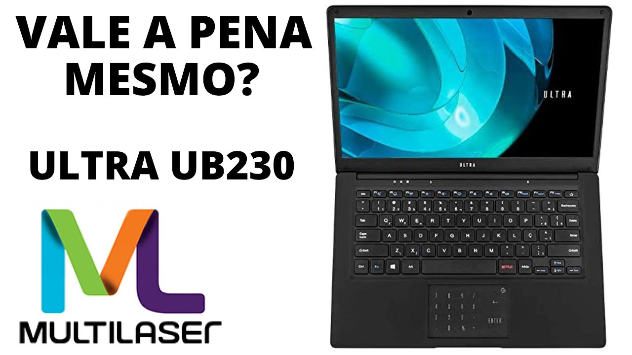 🏆NOTEBOOK MULTILASER ULTRA UB230 - YouTube