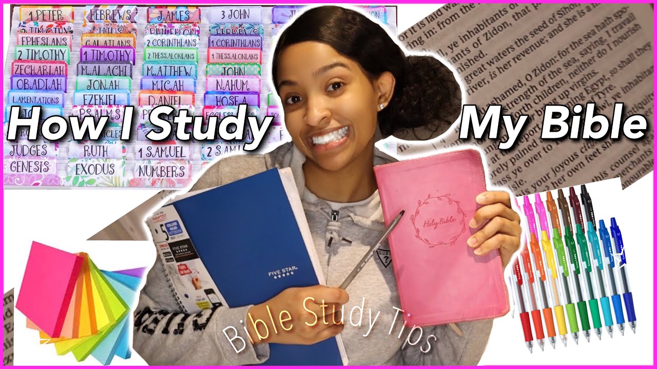 How I Study My Bible + Bible Study Tips - YouTube