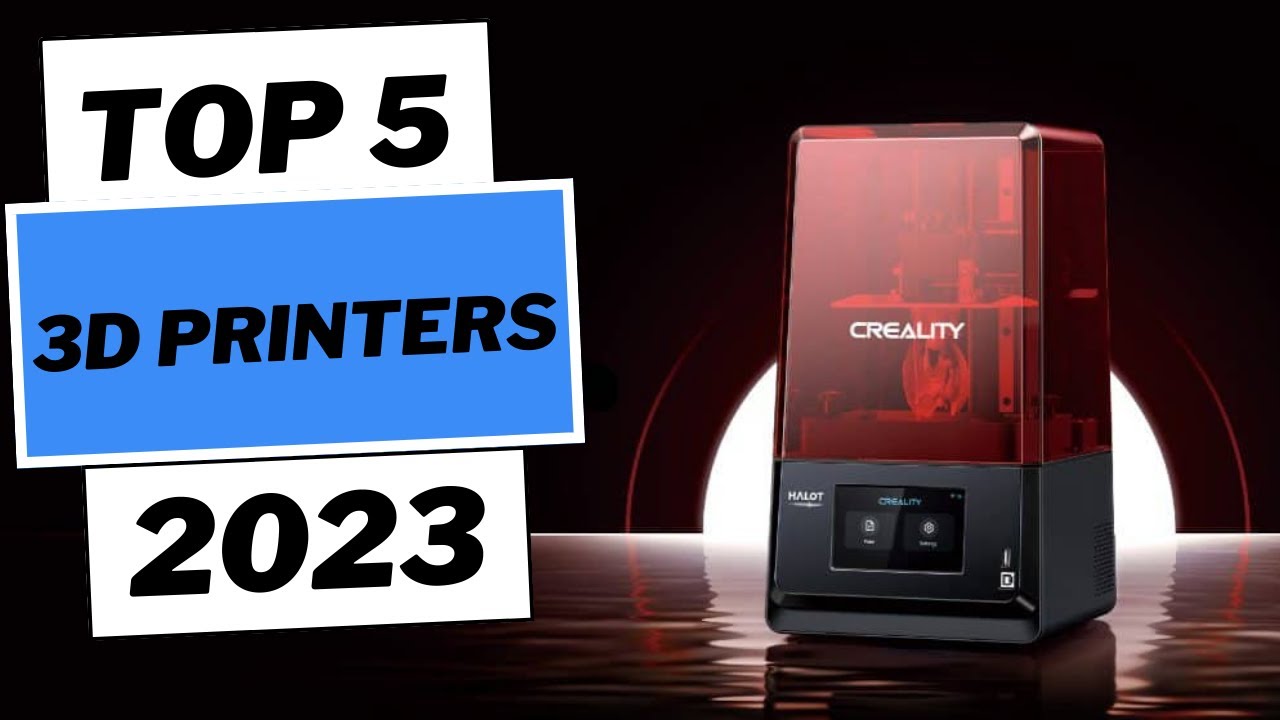 Top 5 BEST 3D Printers of 2023 - YouTube