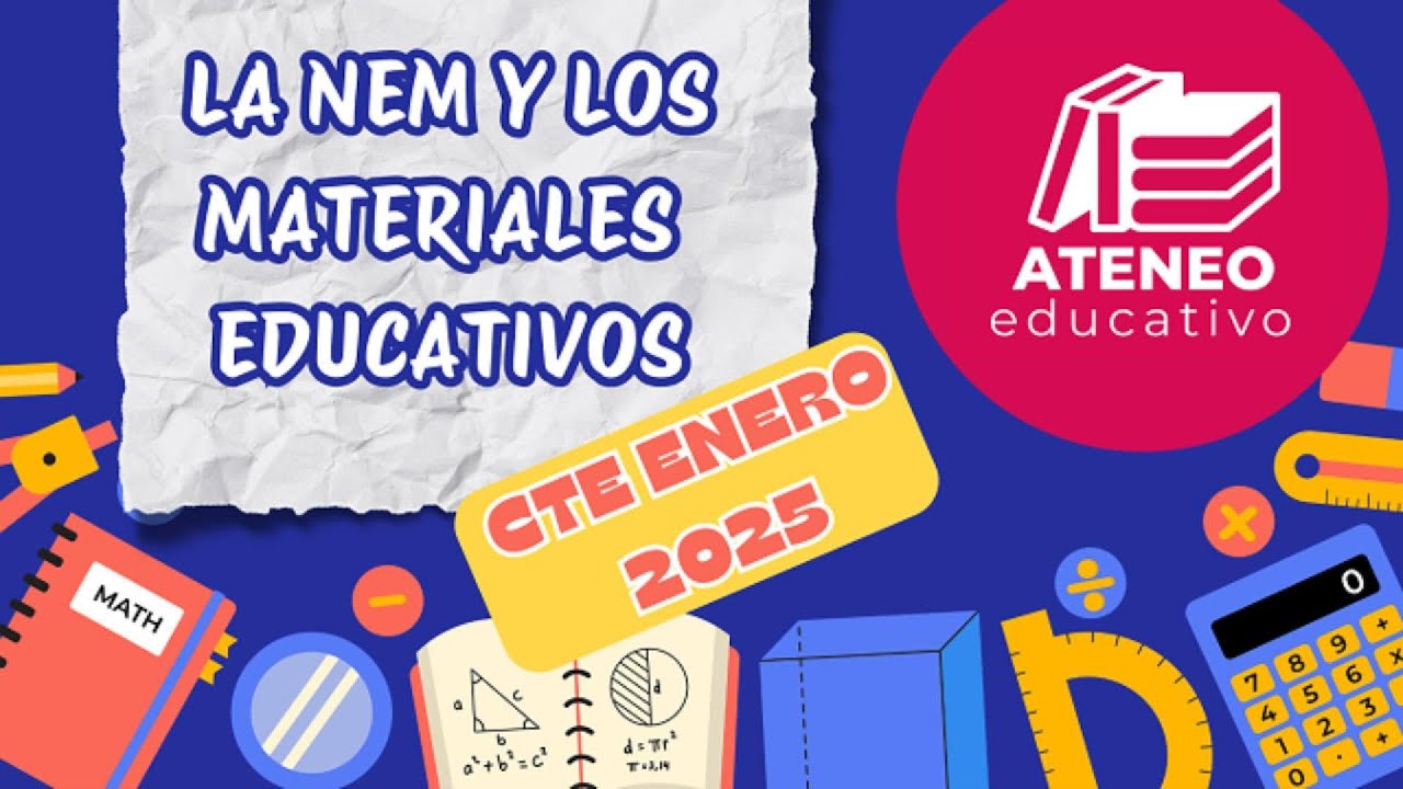 Cuarta Sesión de CTE.La NEM y los Materiales Educativos. Enero 2025 ...