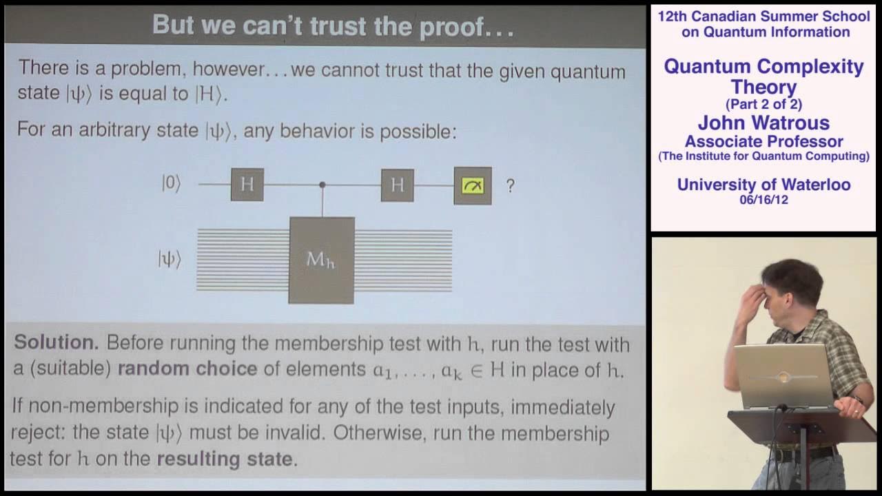 John Watrous - Quantum Complexity Theory (Part 2) - CSSQI 2012 - YouTube