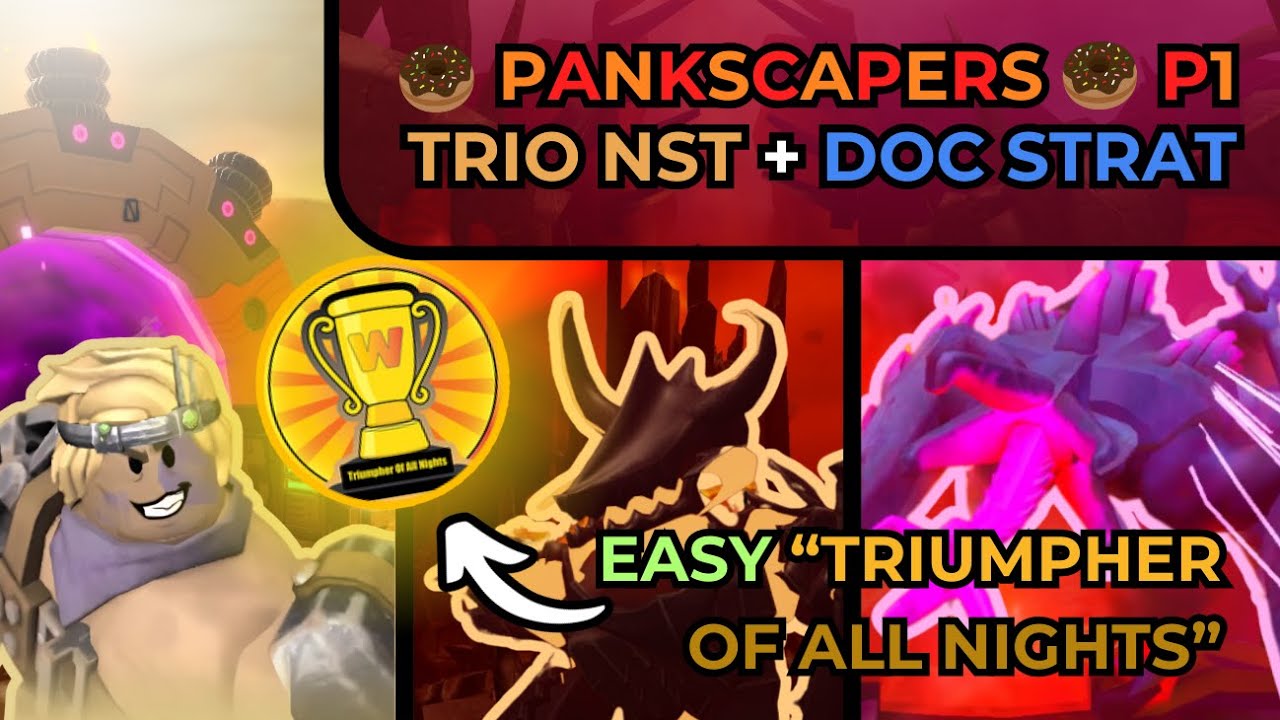 🍩Pankscapers🍩 Player 1 || EASY NST "TRIUMPHER OF ALL NIGHTS" BADGE ...