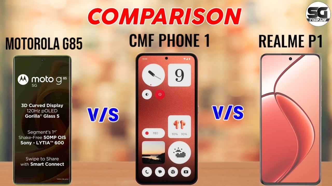 Motorola G85 vs CMF Phone 1 vs Realme P1 : Full Comparison 🤔 - YouTube