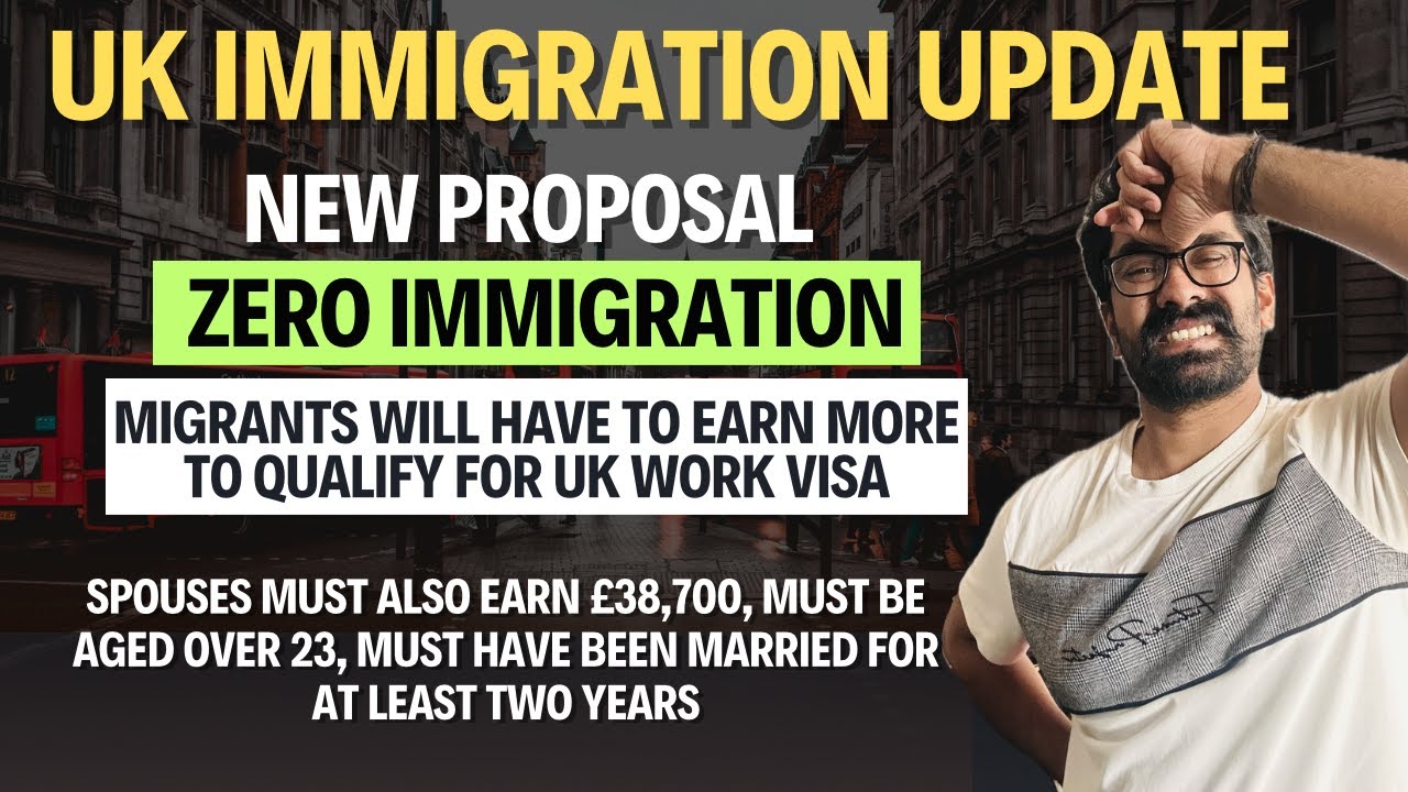 UK Immigration Update! New proposal Zero immigration!UK should take ...