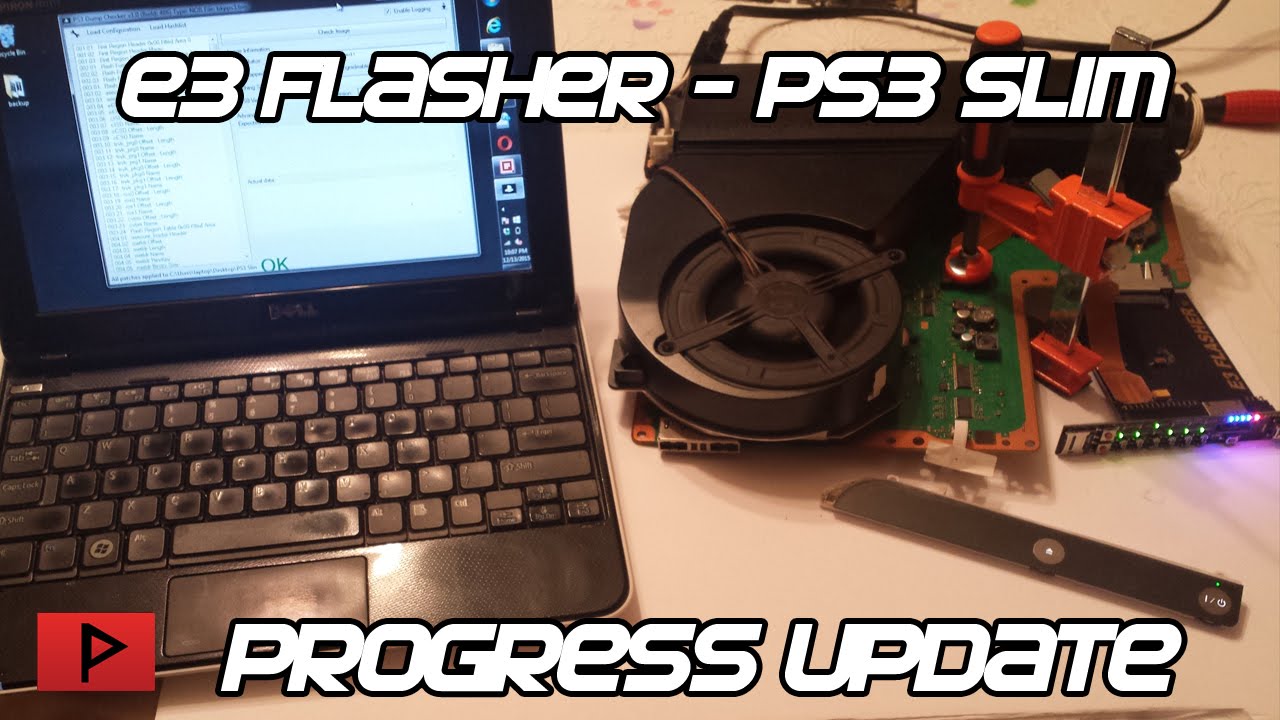 E3 Flasher - PS3 Slim - Progress Update (December 13, 2015) - YouTube