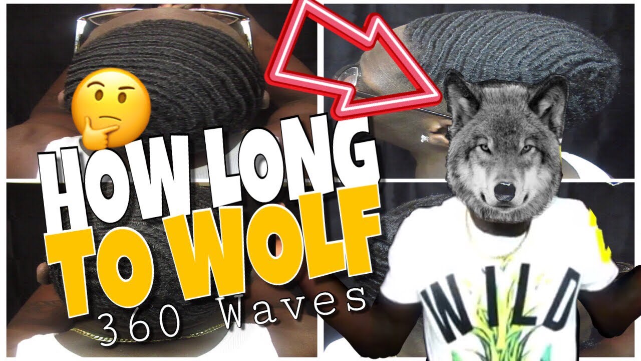 360 Waves Hair Tutorials:"Wolfing" (How Long To Wolf???) HD 2018 - YouTube