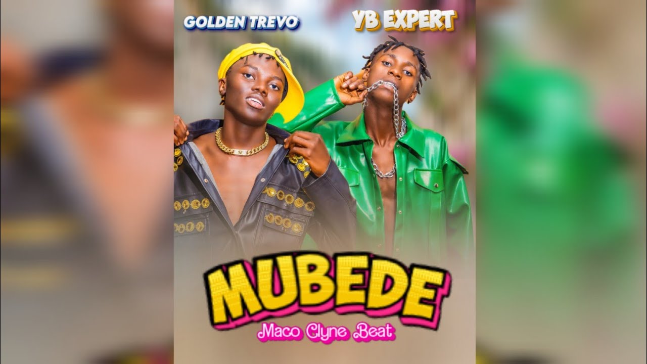 Mubede - Yb EXPERT ft Golden TREVO - YouTube