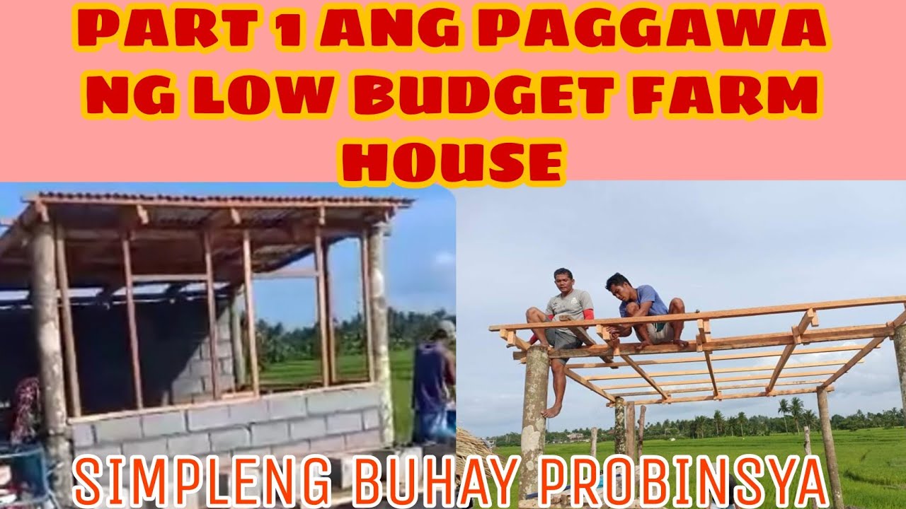 LOW BUDGET TINY FARM HOUSE | SIMPLE BAHAY KUBO | SIMPLENG BUHAY ...