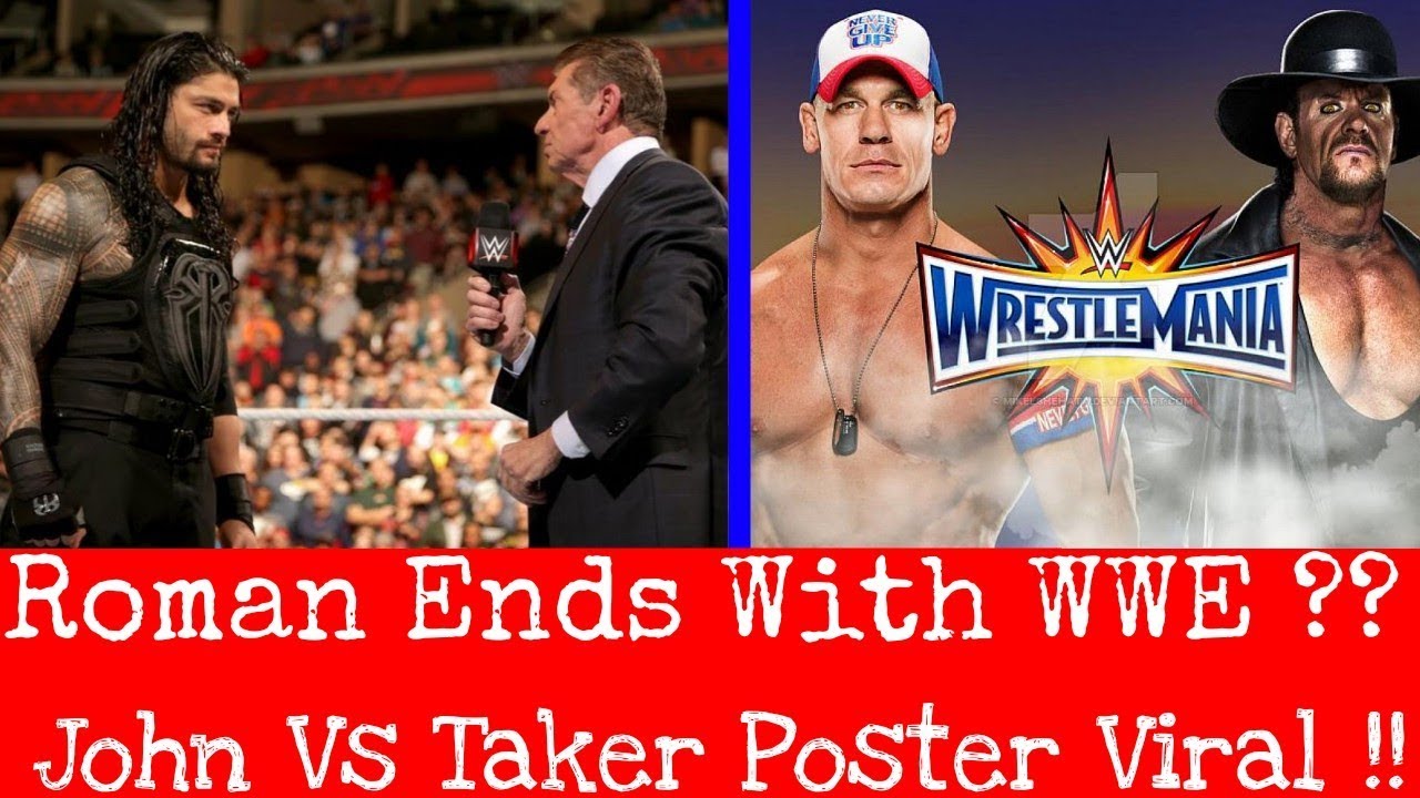 😲😲Roman Reigns Ends With WWE ? John Vs Taker Poster Viral For ...