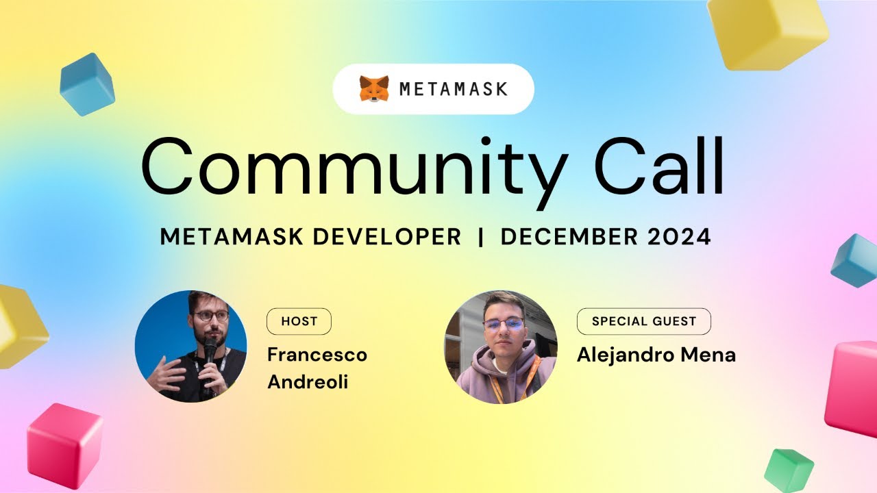 MetaMask Developer Community Call - December 2024 - YouTube