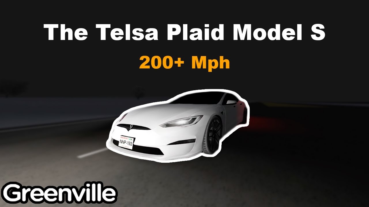 The Plaid Tesla Model S! | Greenville - Roblox - YouTube