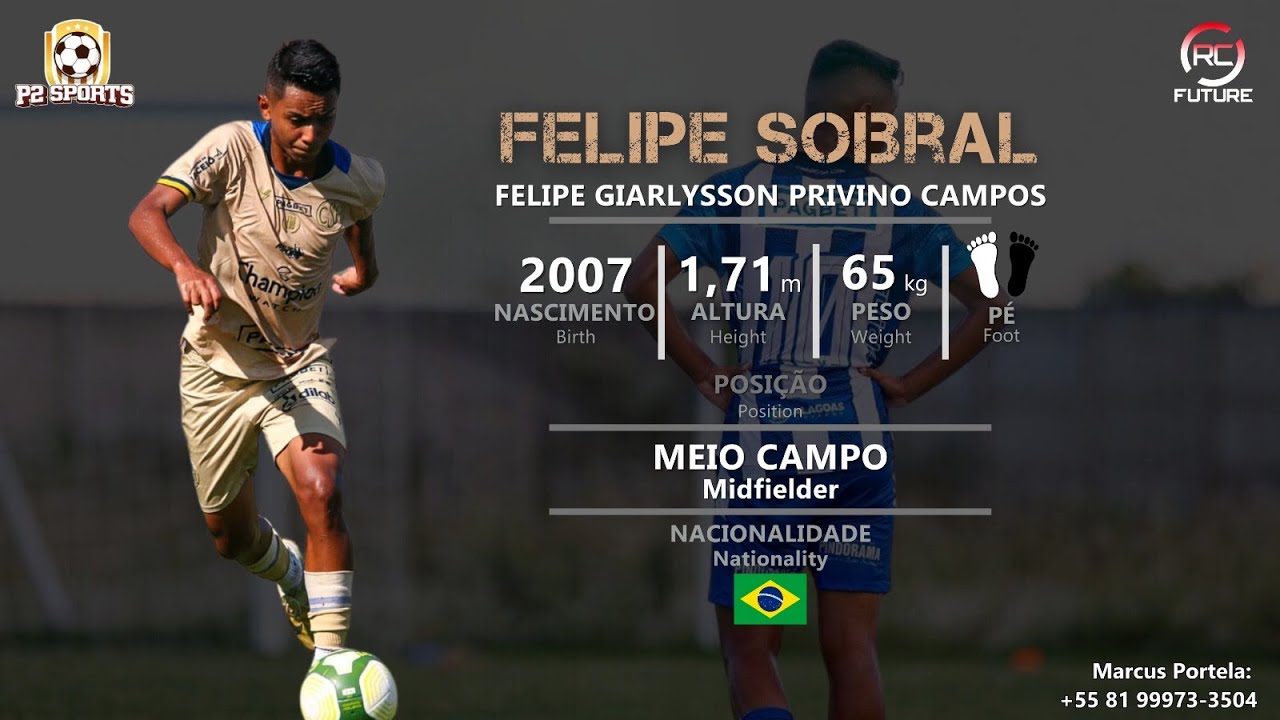 Felipe Sobral - Meio Campo (Midfielder) - 2007 (2024) - YouTube