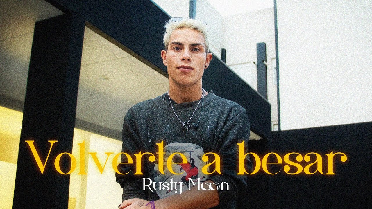 RUSTY MOON - VOLVERTE A BESAR (Prod. RNS STUDIOS X KRIBABE BEATS) - YouTube