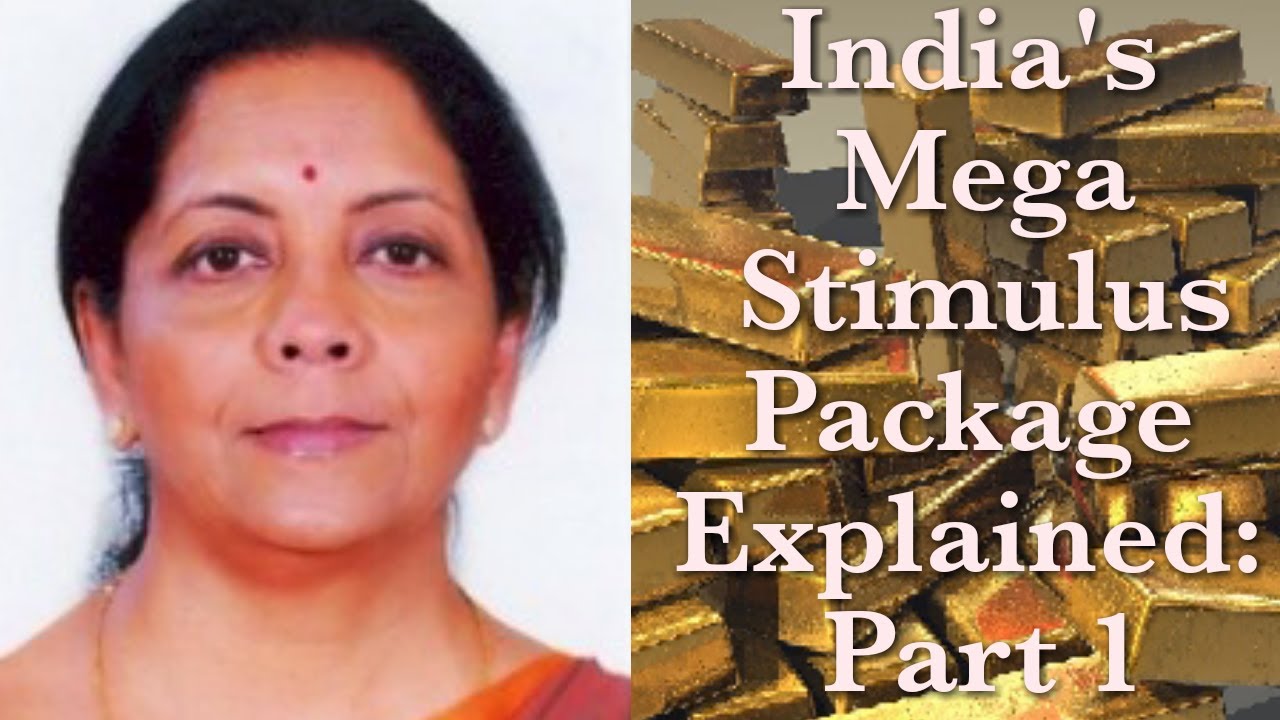 Indias Mega Stimulus Package Explained - YouTube