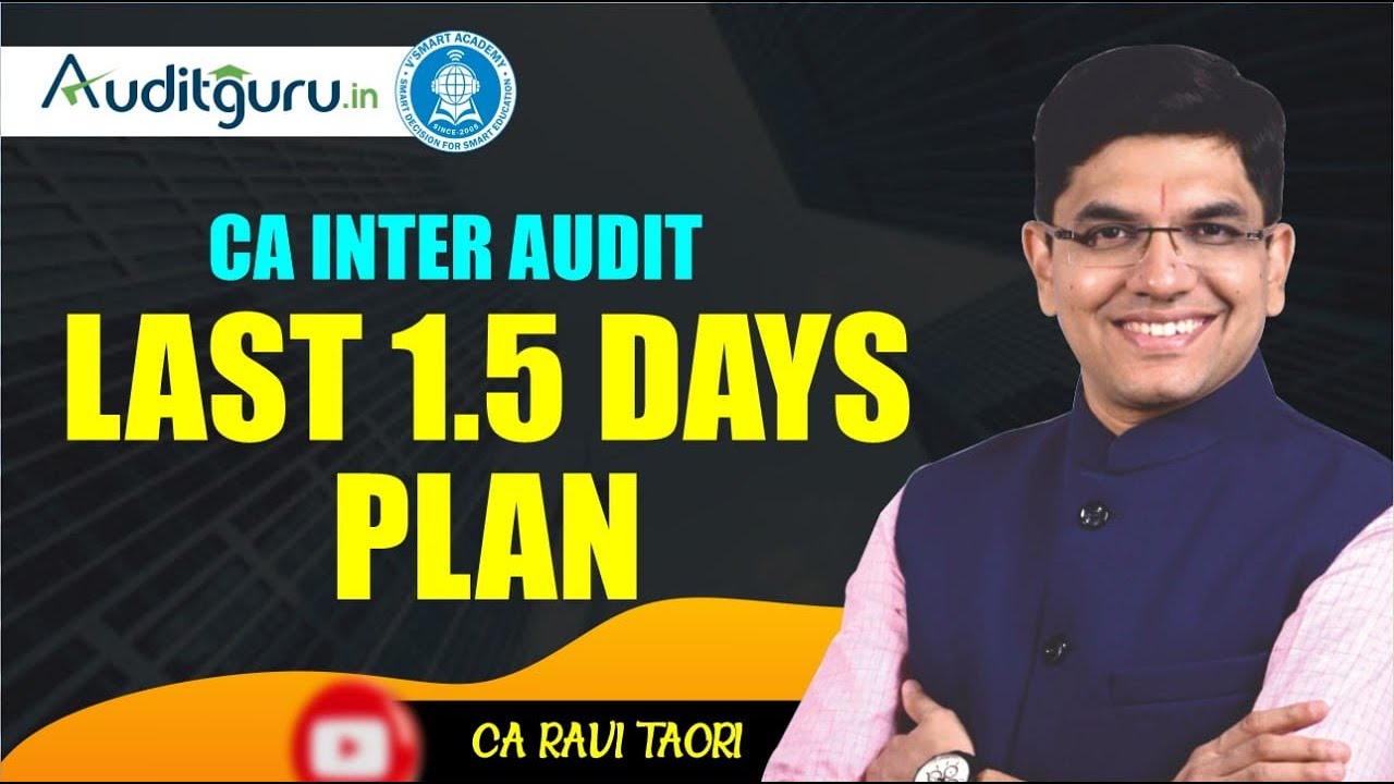 CA Inter Audit Last 1.5 Days Plan - YouTube