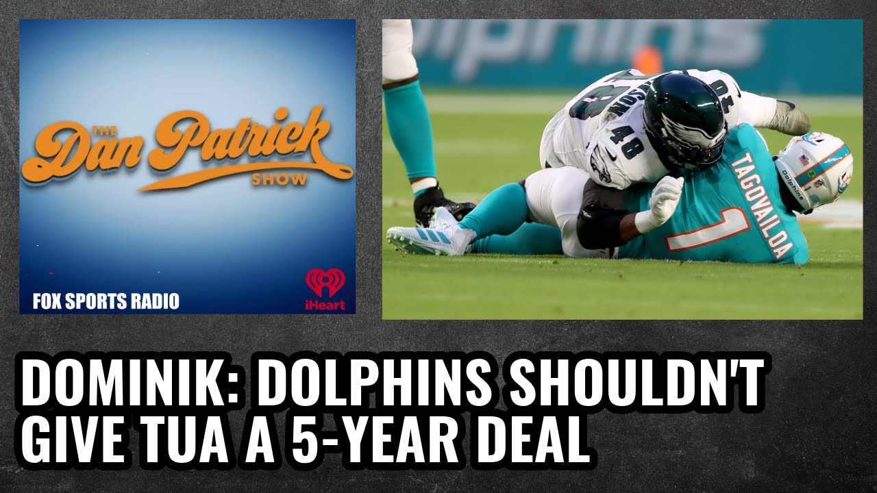 Mark Dominik - Dolphins Shouldn't Give Tua A 5-Year Deal Due to Injury ...