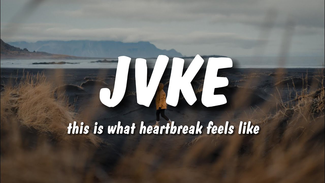 JVKE - this is what heartbreak feels like (Lyrics) - YouTube
