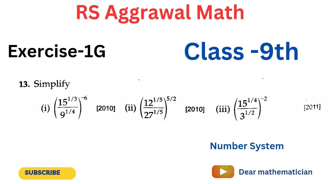13.Simplify (i) {15^(1/3)/9^(1/4)}^(-6) (ii){12^(1/5)/27^(1/5)}^(-2 ...