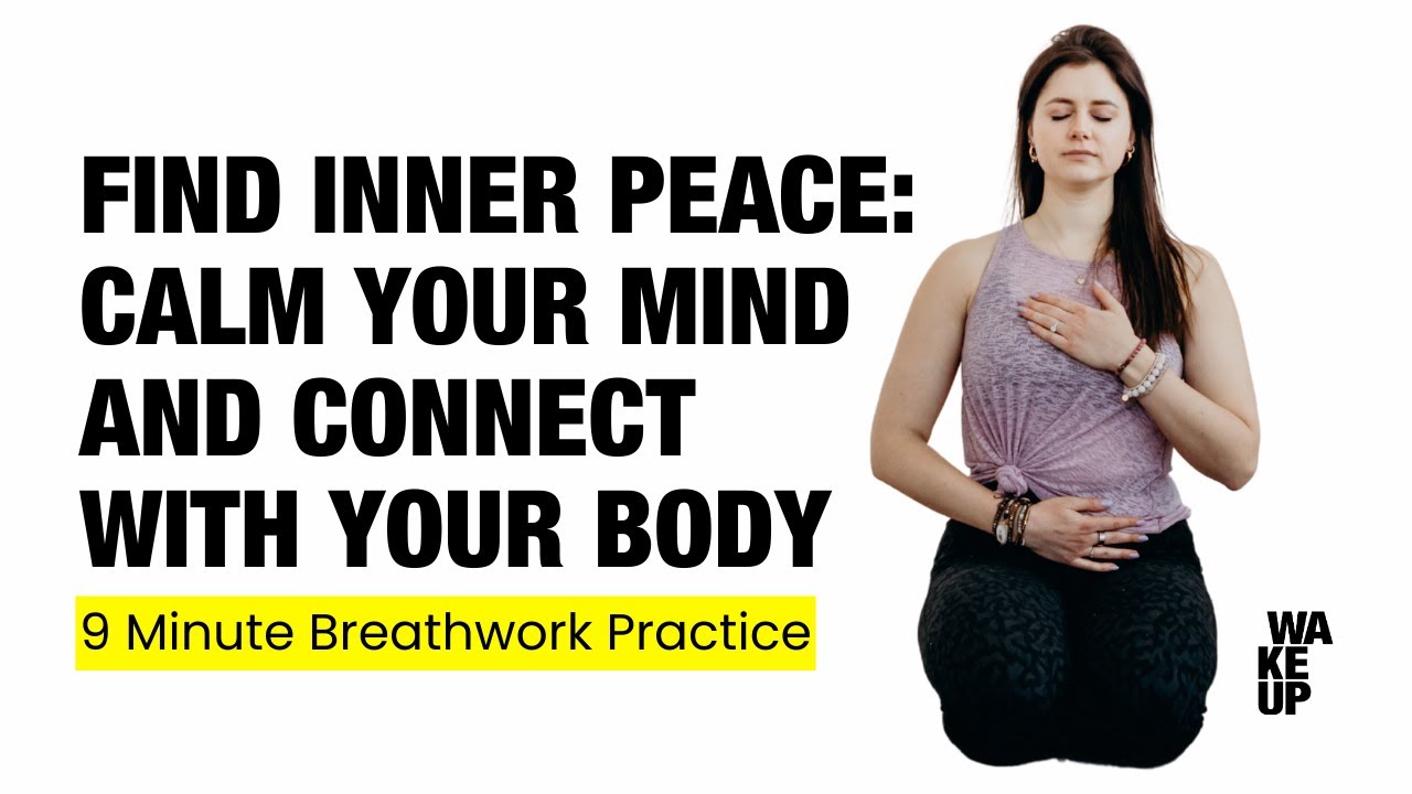 🙏 Find Inner Peace: Calm Your Mind and Connect with Your Body Through ...