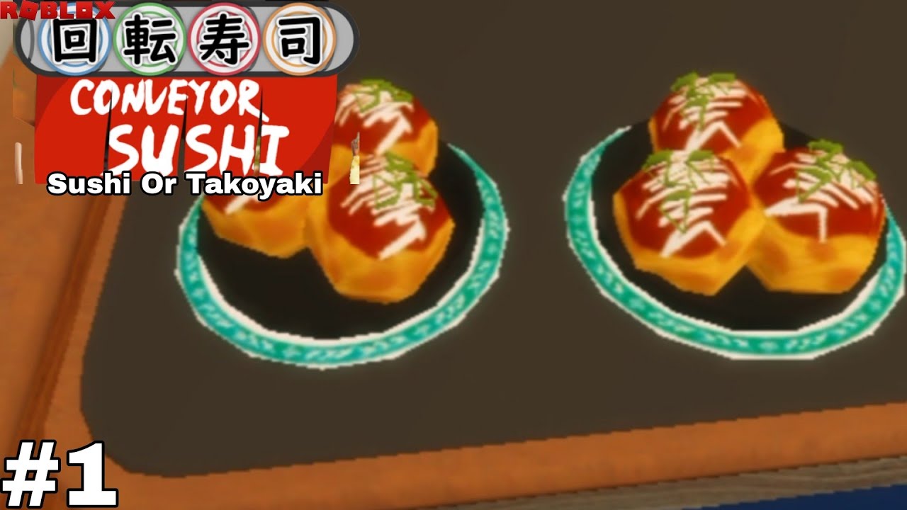 Sushi Atau Takoyaki - Roblox Conveyor Sushi Restaurant Indonesia #1 ...
