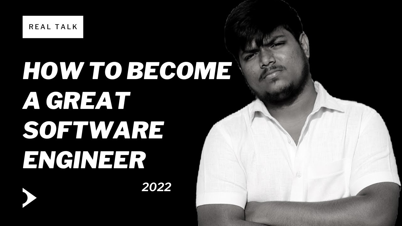 HOW TO BECOME A GREAT SOFTWARE ENGINEER - YouTube