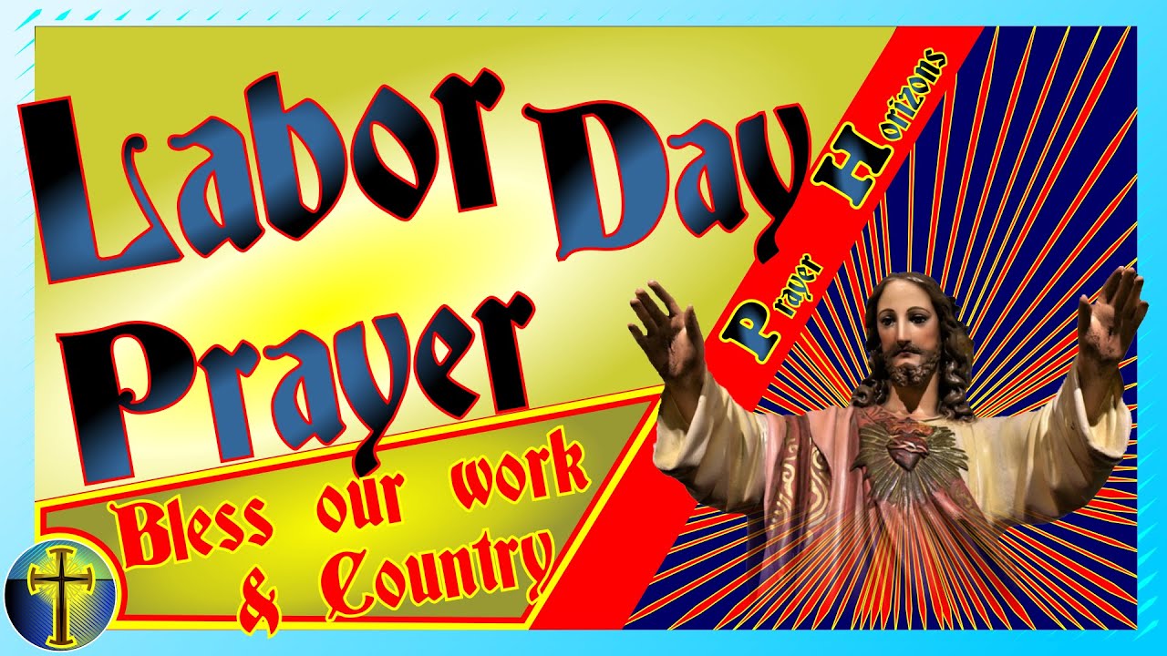 Thank God For Labor Day