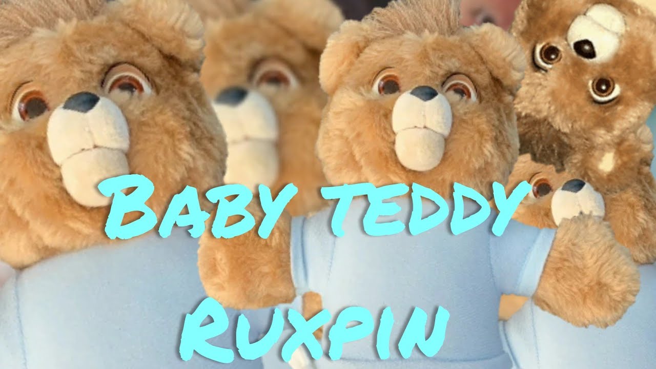 I've got a baby teddy ruxpin in near mint condition !!!! - YouTube