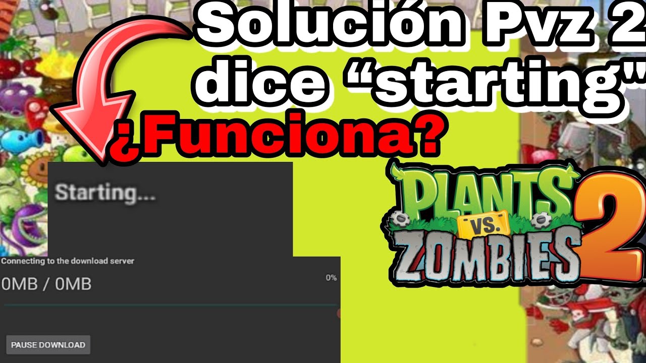 SOLUCION PROBLEMA "STARTING" en PLANTS VS ZOMBIES 2 - YouTube