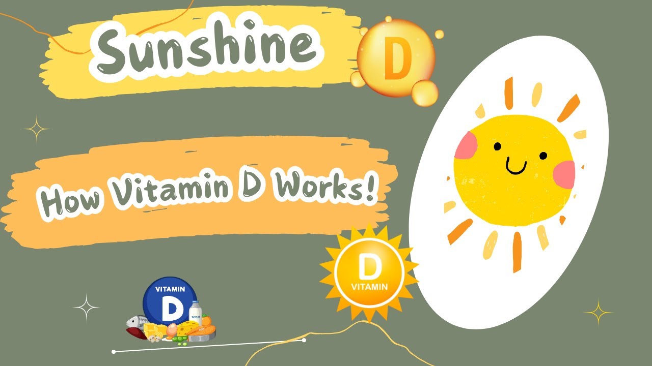 How Vitamin D Works: The Sunshine Vitamin Explained 🌞 - YouTube
