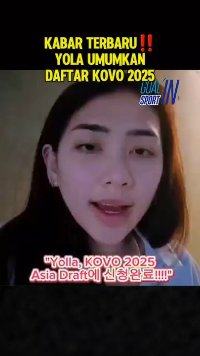 Breaking News‼️ Yola daftar Kovo tahun 2025 #ligavolikorea #volleyball #megawatihangestri - YouTube