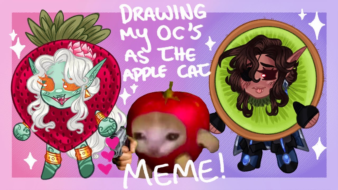 Let’s Draw: My ocs as the apple cat meme! - YouTube