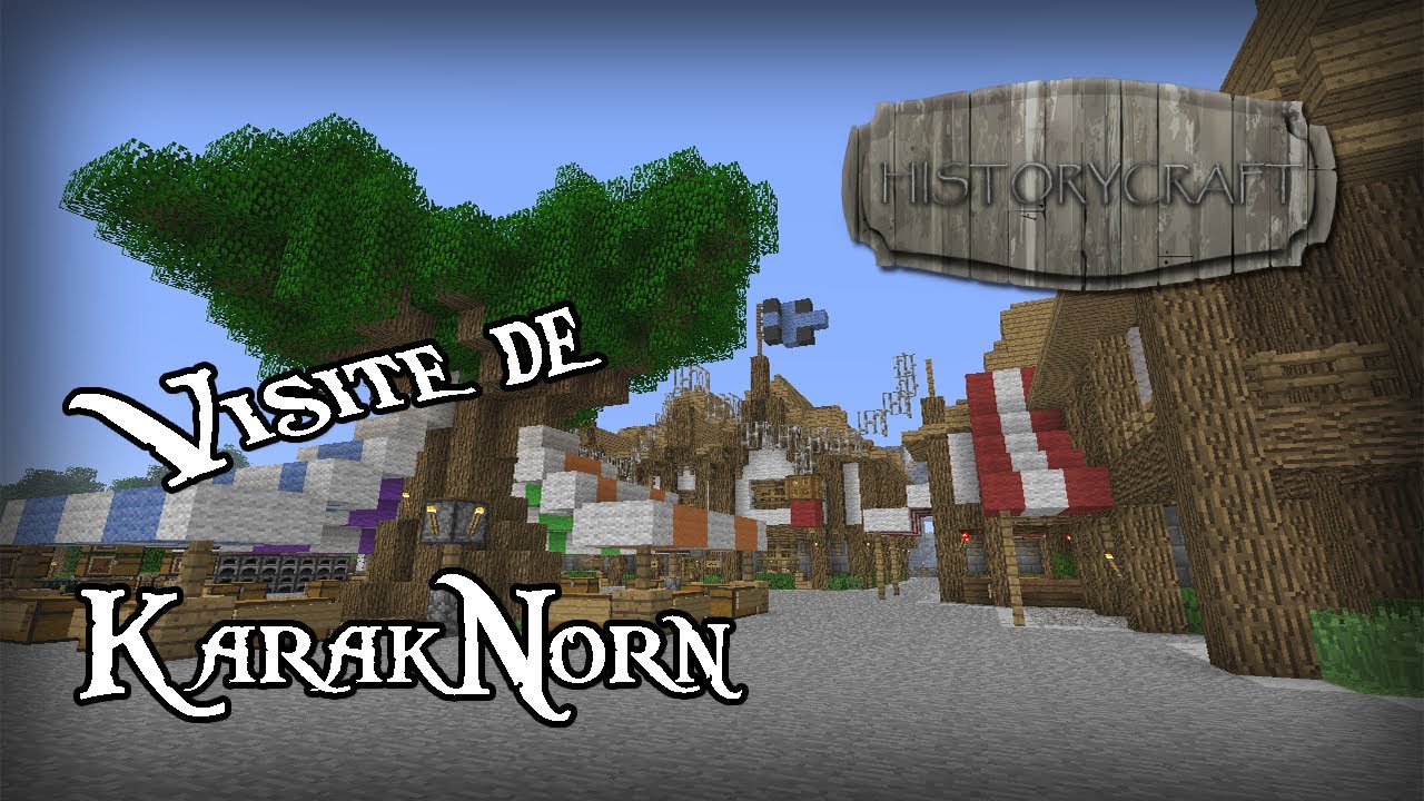 Visite de Karak Norn - Historycraft - YouTube