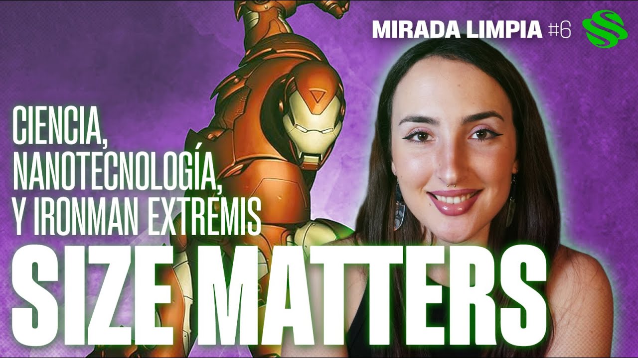 MIRADA LIMPIA 6 con Anna Morales de Size Matters : Ciencia ...