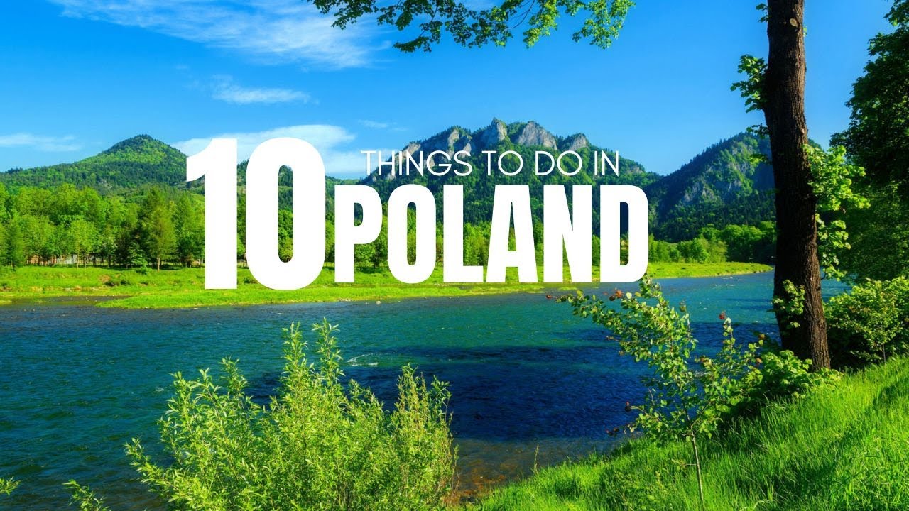 Top 10 Things To Do In Poland | Poland Travel - YouTube