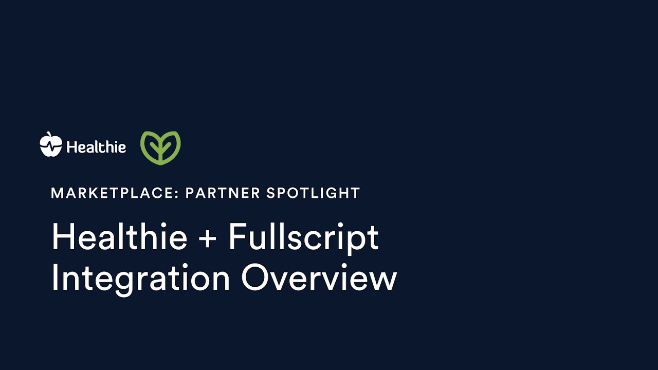 Healthie + @Fullscript: Integration Overview - YouTube