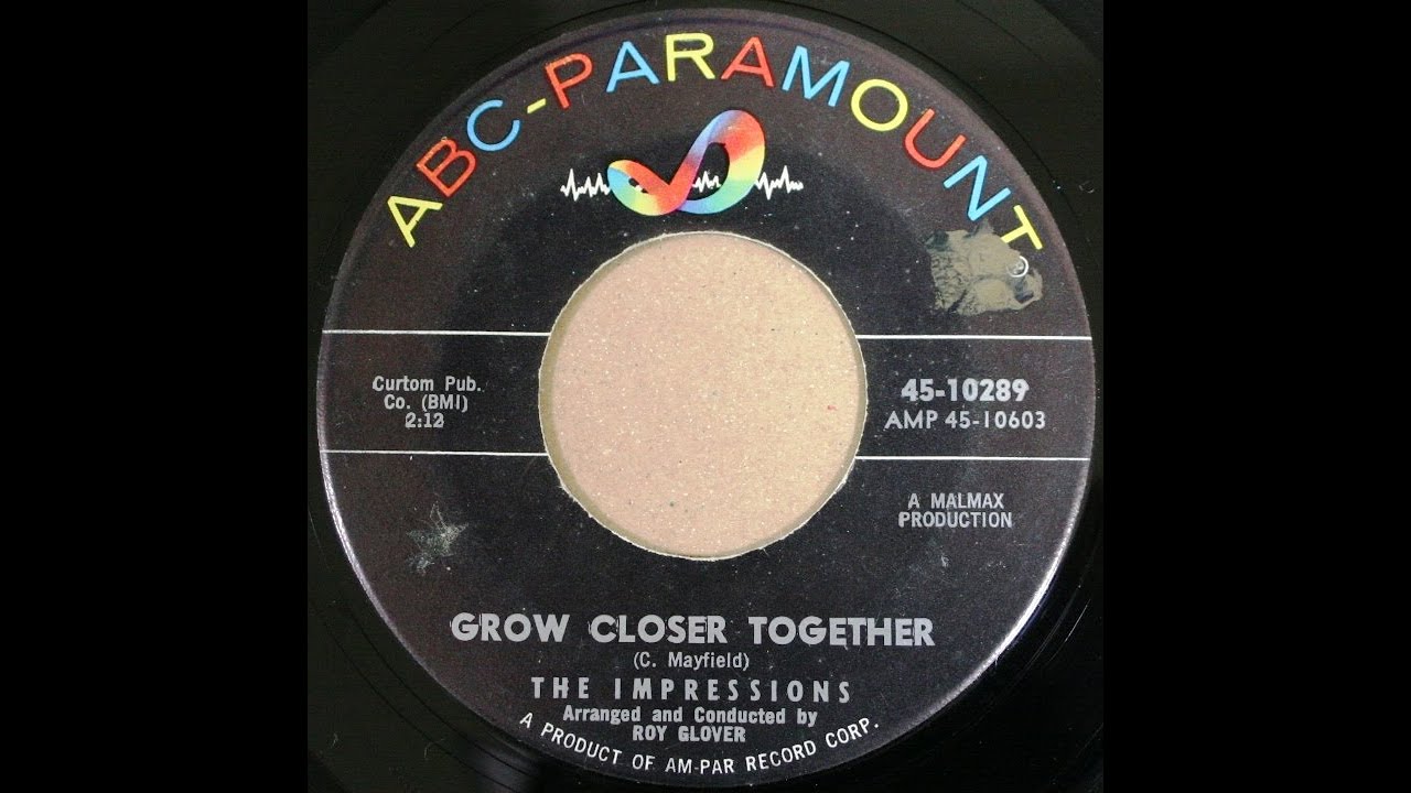The Impressions - Grow Closer Together (1963) - YouTube