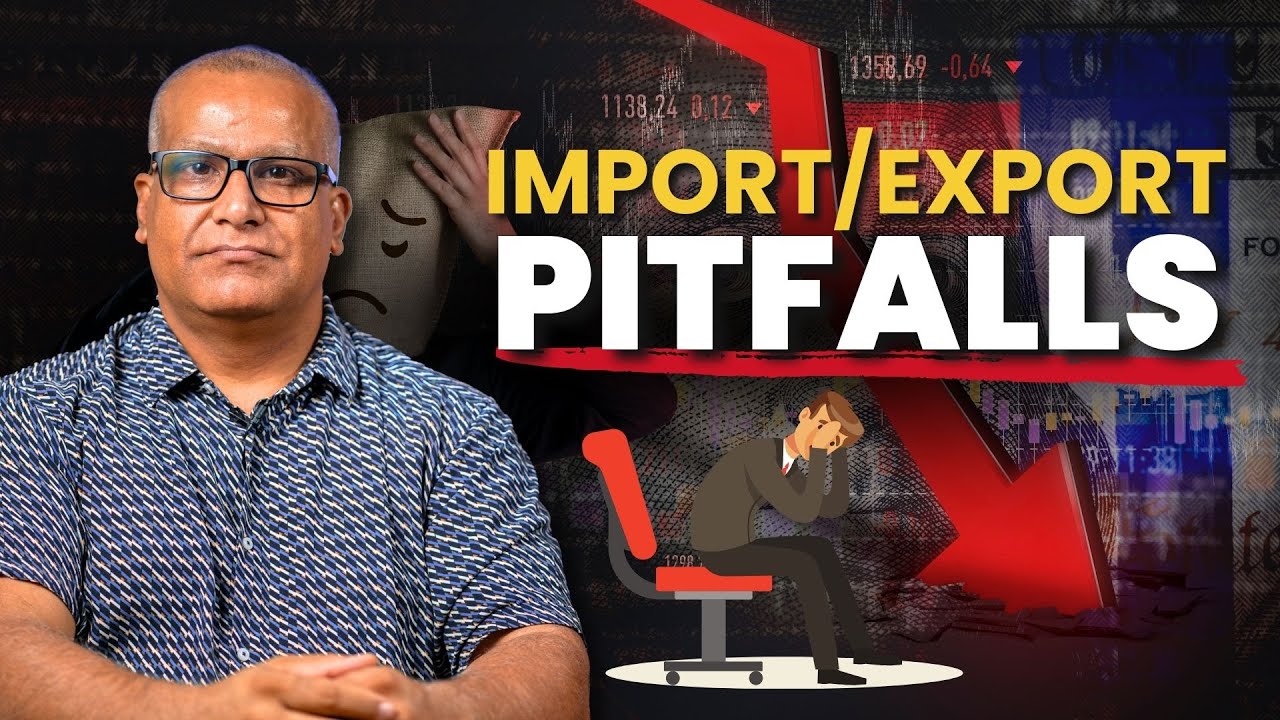 Import Export Pitfalls: How To Overcome Them & Trade Smoothly - YouTube
