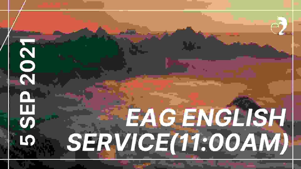 EAG English Service 5 Sep 2021 - YouTube