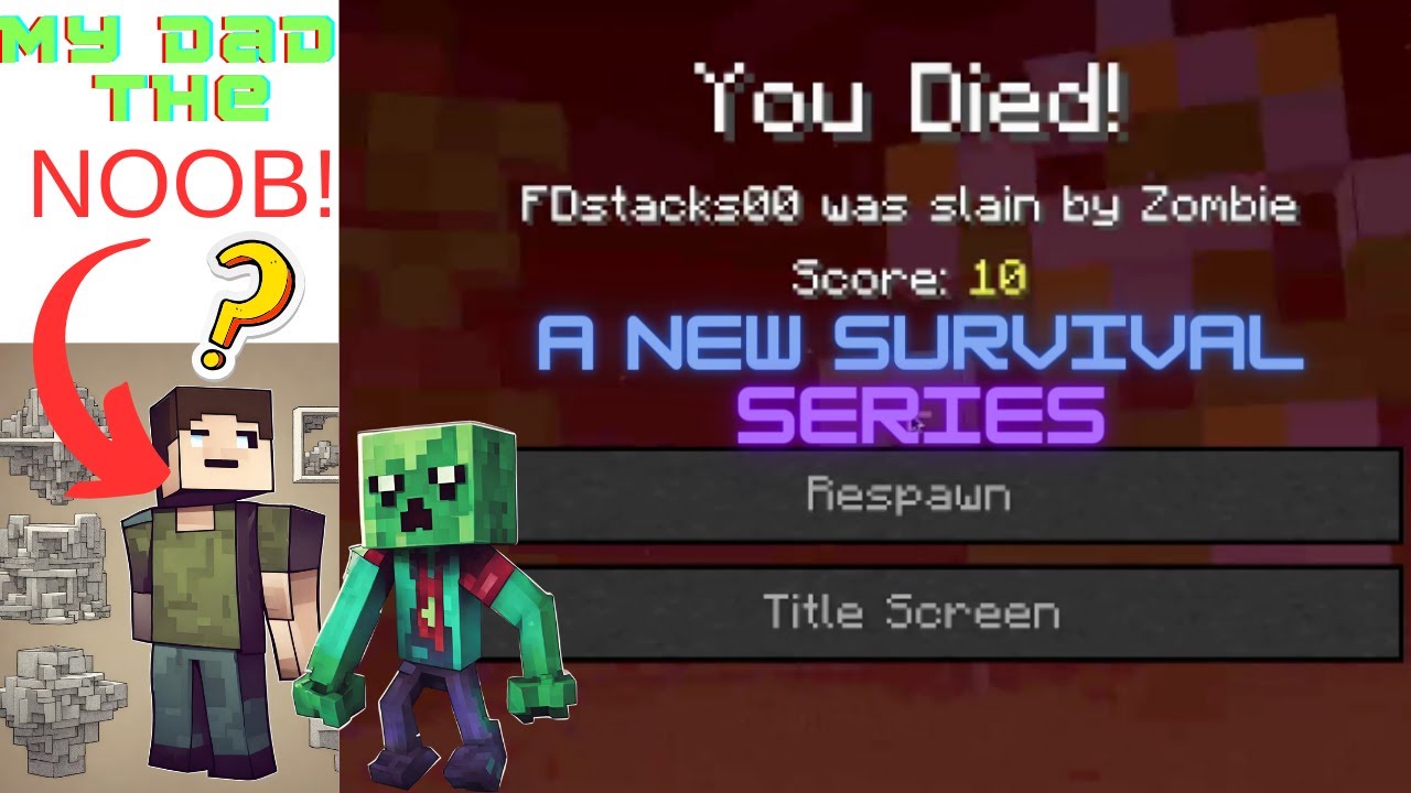 My Dad The Minecraft Noob: Episode 1: Zombie Attack!!!! - YouTube