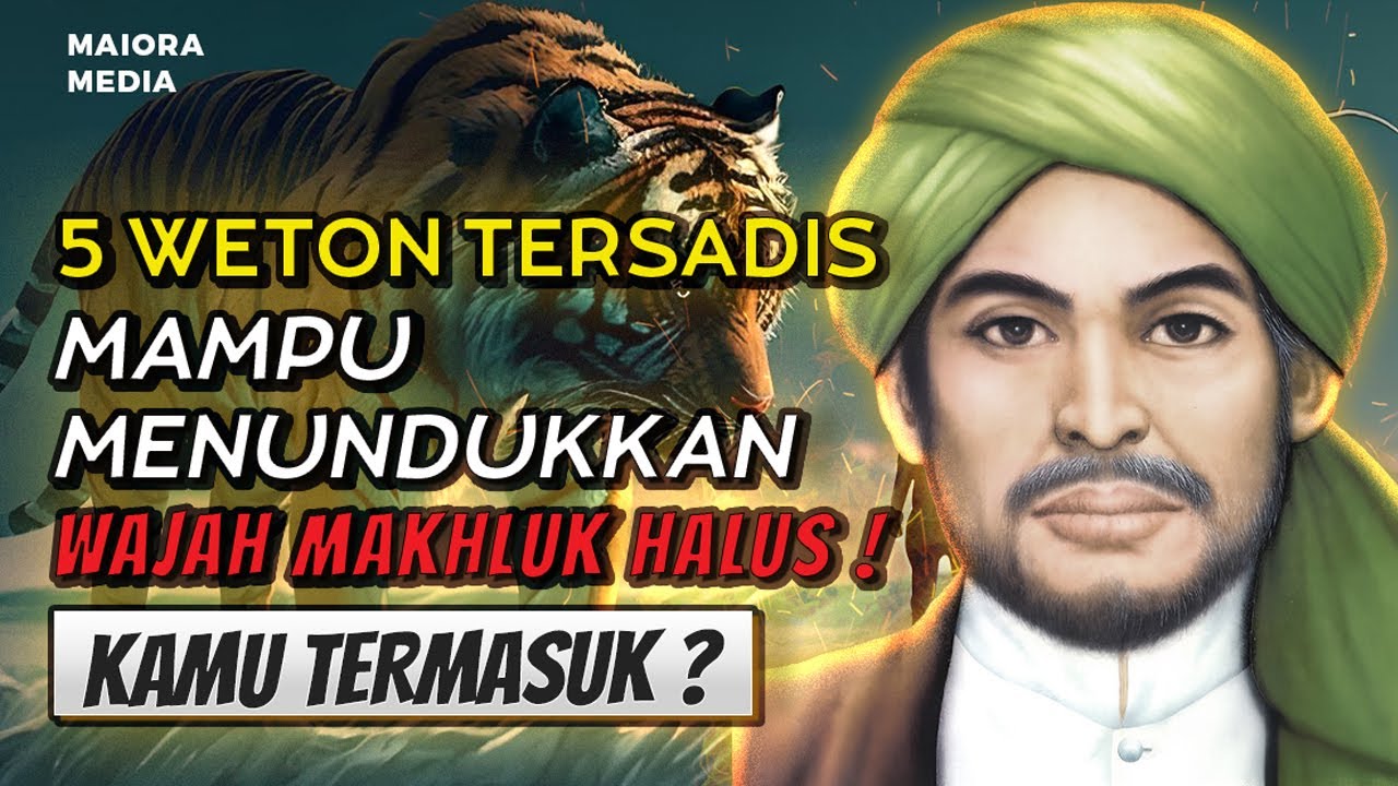 INDIKATOR DIHORMATI & DISEGANI MAKHLUK HALUS 5 Weton Tersadis Sepanjang ...